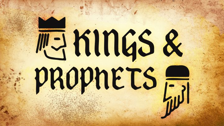 Kings & Prophets Archives - Generations